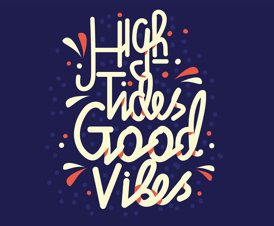 High Tides Good Vibes Lettering Vector Art & Graphics | freevector.com